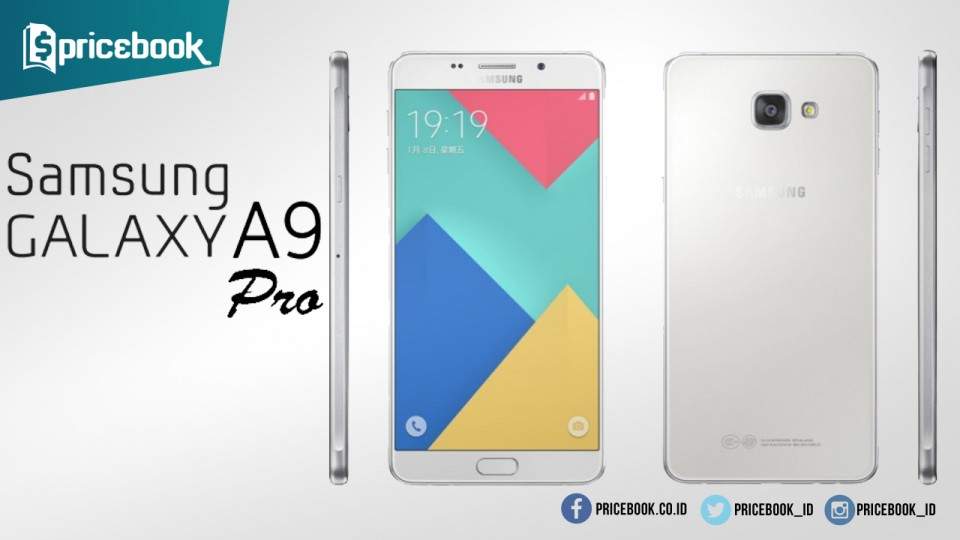 Beda Spesifikasi Samsung Galaxy A9 Pro dan Samsung Galaxy A9 2016 ...