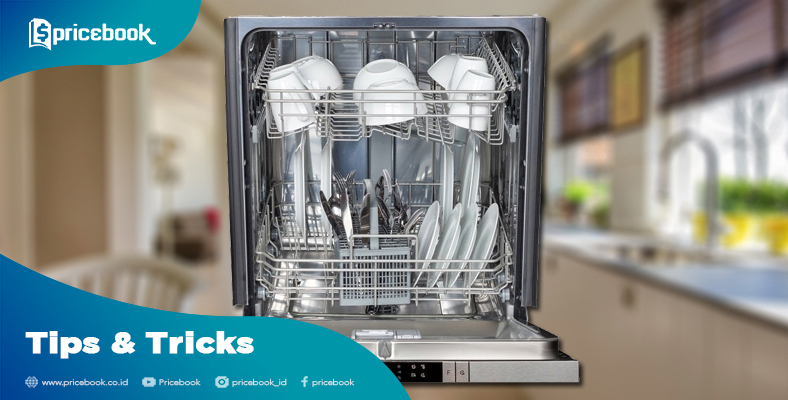Tips Memilih Dishwasher yang Tepat dan Berkualitas | Pricebook